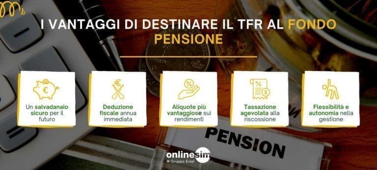 TFR al fondo pensione: vantaggi e perché conviene | Online Sim